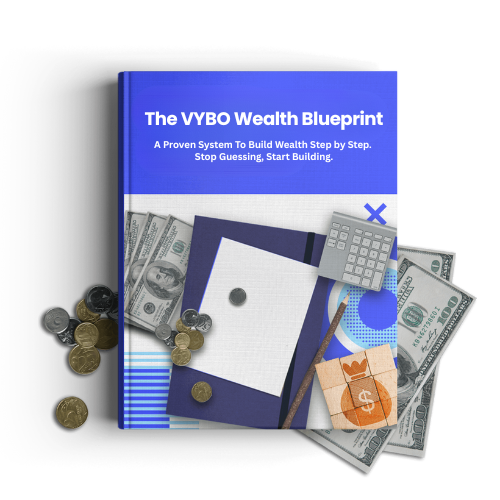 The VYBO Wealth Blueprint – VYBO Academy